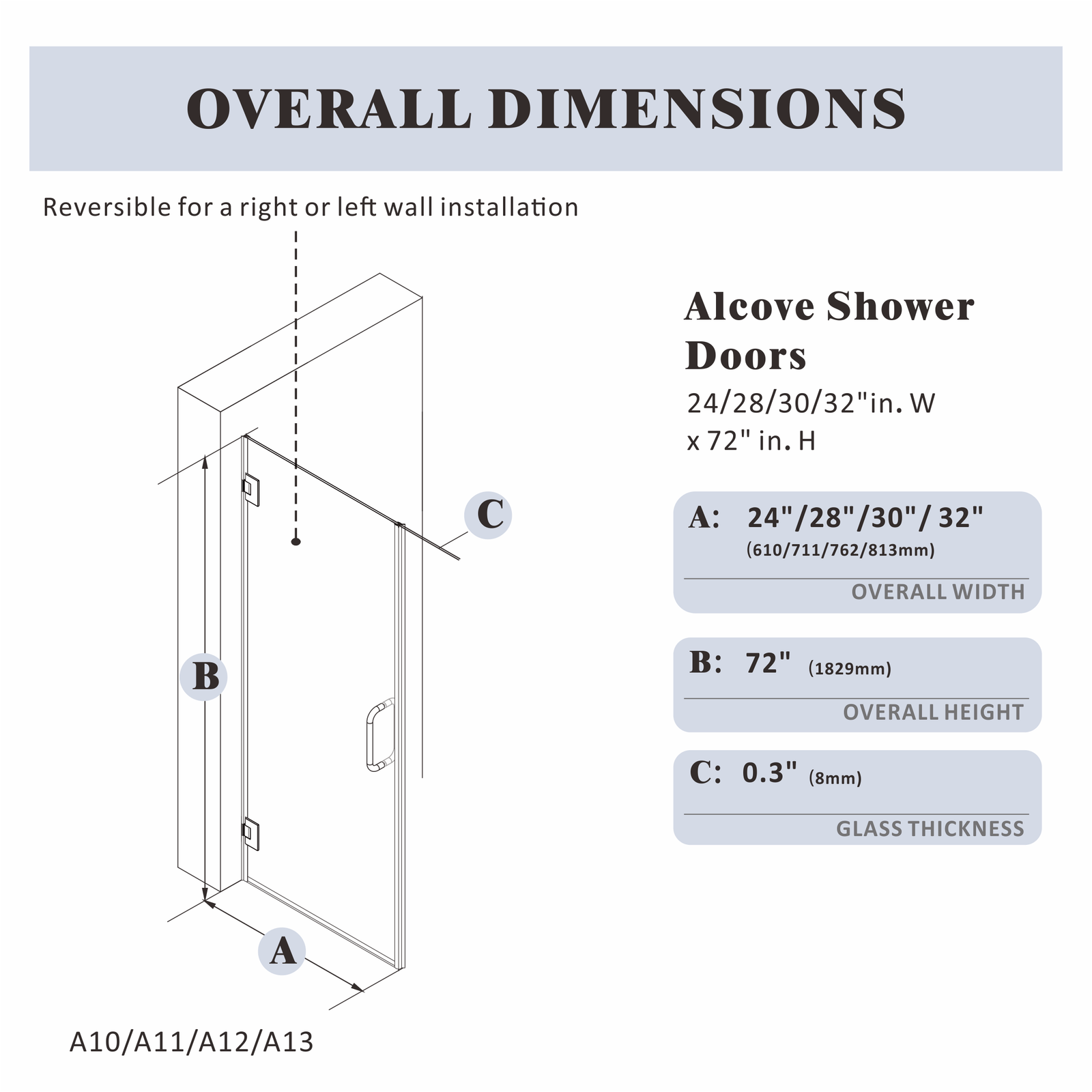 24"/28"/30"/32" W x 72" H Frameless Hinged Shower Door with 5/16" (8 m